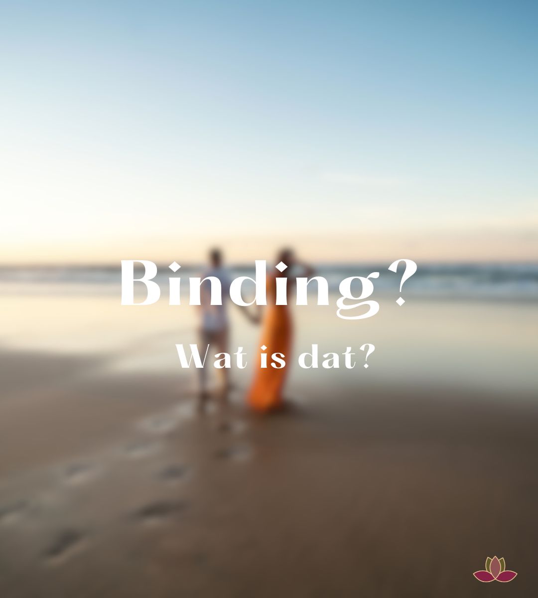 Binding... wat is dat? - Codependentie Experts